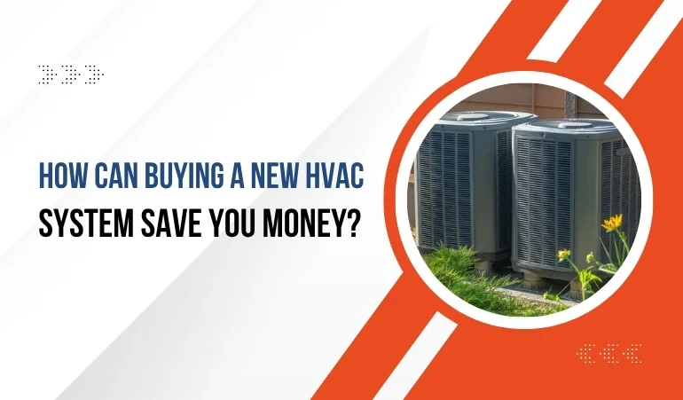 How Buying a New HVAC System Saves You Money in Pennsylvania